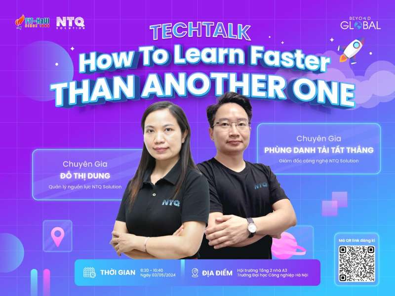 TECHTALK: "How to Learn Faster than Another One" - Vững Bước Trên Hành Trình Từ Newbie tới ...